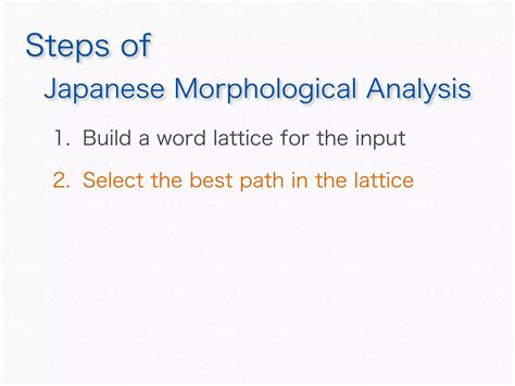 Introduction To Japanese Morphological Analysis Ppt