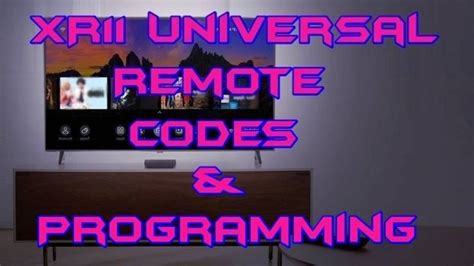 Xr11 Universal Remote Control Codes And Programming
