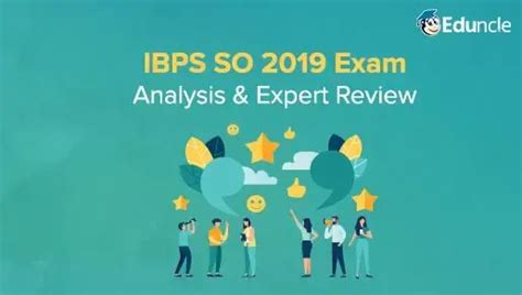IBPS SO Prelims Mains Exam 2019 Analysis Reviews By Experts