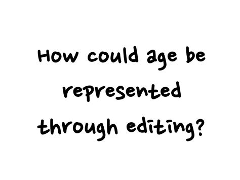 Representation Of Age Ppt