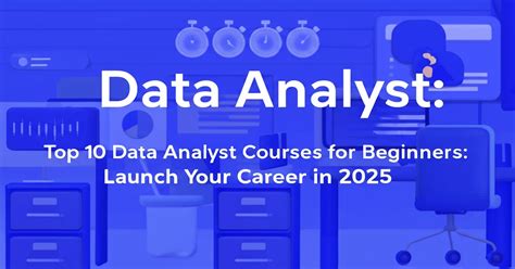 Top 10 Data Analyst Courses For Beginners Launch Your Career In 2025 Pingax Pingax