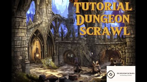 Tutorial BÁsico De Dungeon Scrawl En EspaÑol Solo Dungeon Crawl Games
