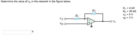 Solved Determine The Value Of Vo In The Network In The Chegg Com