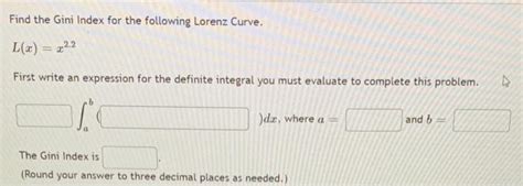 Solved Find The Gini Index For The Following Lorenz Curve Chegg