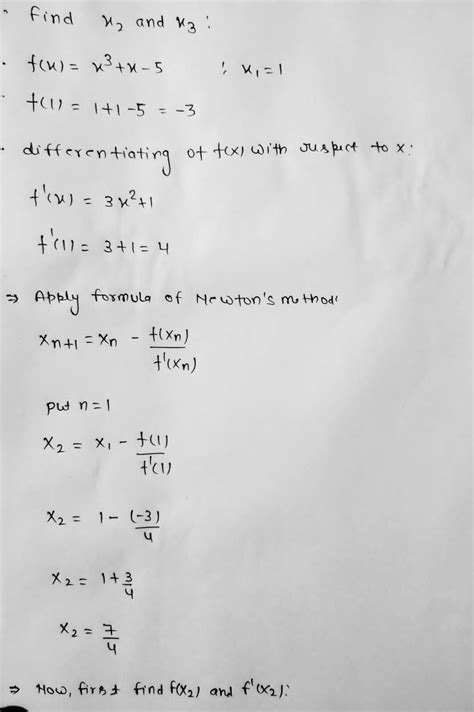 Solved 11 9 Use Newtons Method To Estimate The Solution To X X 5 0 To Six Decimal