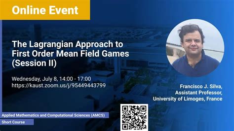 The Lagrangian Approach To First Order Mean Field Games Session Ii Computer Electrical And