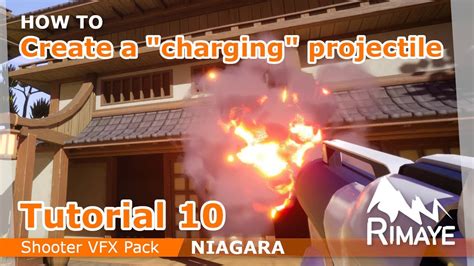 TUTORIAL 10 : How to create a "charging" projectile [ NIAGARA : Shooter VFX Pack - UE4 - UE5 ...