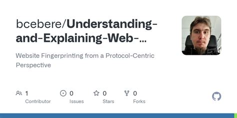 Github Bcebereunderstanding And Explaining Web Fingerprinting With A Protocol Centric