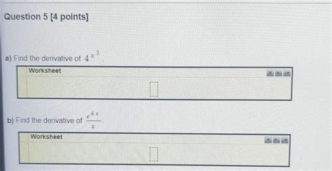 Solved Question 5 4 ﻿points A ﻿find The Derivative Of