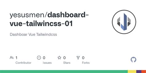 GitHub Yesusmen Dashboard Vue Tailwincss Dashboar Vue Tailwindcss