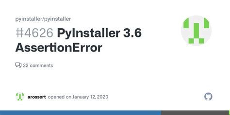 pyinstaller 3 6 assertionerror · issue 4626 · pyinstaller pyinstaller