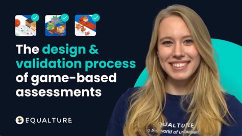The Design And Validation Process Of Game Based Assessments Equalture