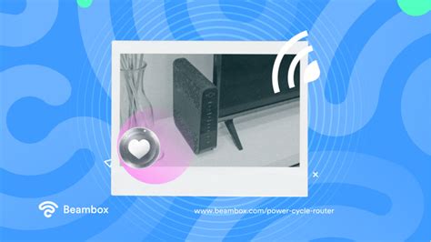 How To Power Cycle Your Router For Better Connectivity Beambox