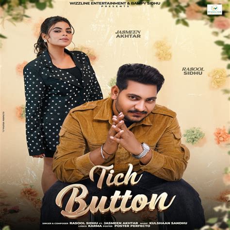 Tich Button Song And Lyrics By Rasool Sidhu Jasmeen Akhtar Kulshaan