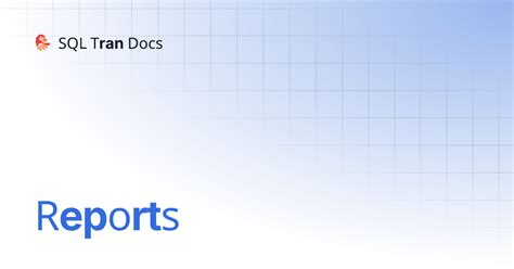 Reports Sql Tran Docs