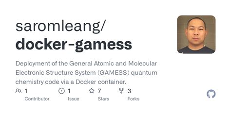 Github Saromleangdocker Gamess Deployment Of The General Atomic And Molecular Electronic