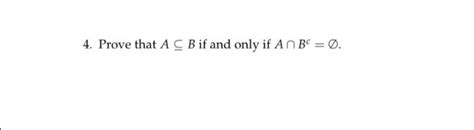 Prove That AB If And Only If ABc Chegg