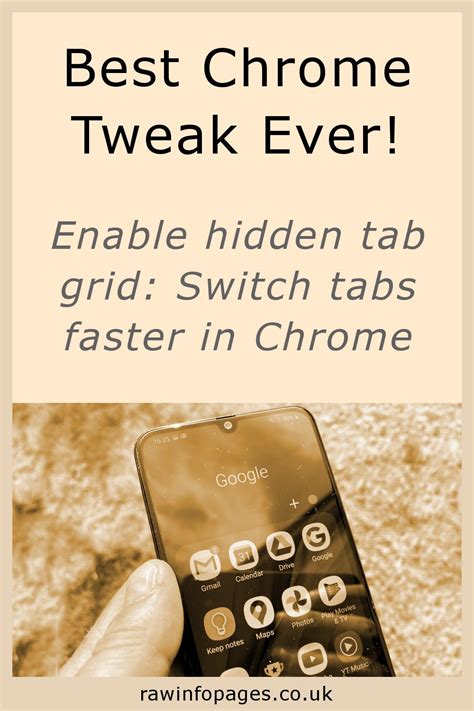 Customize Chrome Tabs On Your Phone With A Better Layout Android Phone Chrome Phone