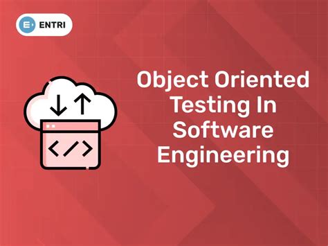 Object Oriented Testing In Software Engineering