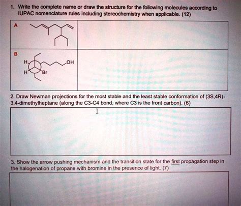 Solved Write The Complete Name Or Draw The Structure For The Following Molecules According To
