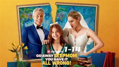 Go Away Stepmom You Have It All Wrong Tv Mini Series 2025 Imdb