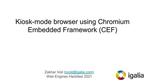 Kiosk Mode Browser Using Chromium Embedded Framework CEF PDF Web Development Internet