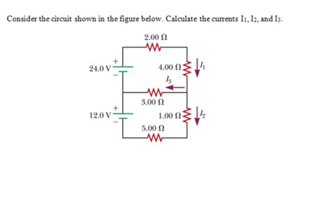 Consider The Circuit Shown In The Figure Below Calculate The Currents