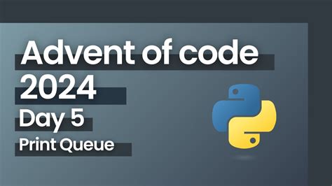 Advent Of Code 2024 Day 5 Python Youtube