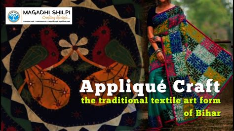 Applique Craft The Traditional Textile Art Form Bihar Khatwa Art