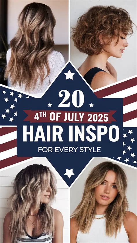 4th Of July 2025 Hair Inspo For Every Style Easy And Festive