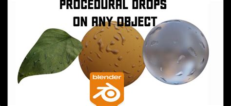 procedural water drops dew on any object blendernation