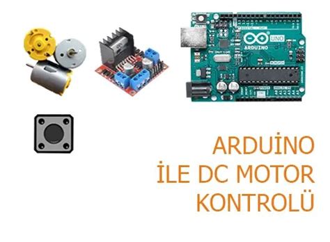 Arduino Ile Dc Motor Kontrolü L298n Sürücü Nedir Robolink Akademi
