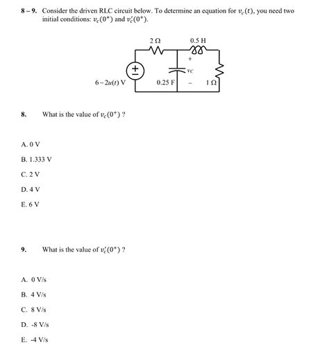 Solved Consider The Driven RLC Circuit Below To Determine Chegg