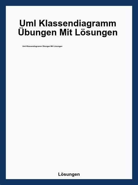 Uml Klassendiagramm Übungen Mit Lösungen