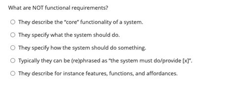 Solved What Are Not Functional Requirements They Describe