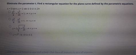 solved eliminate the parameter t find a rectangular