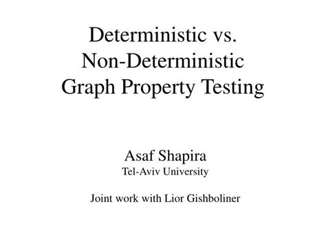 PPT Deterministic Vs Non Deterministic Graph Property T Esting PowerPoint Presentation ID