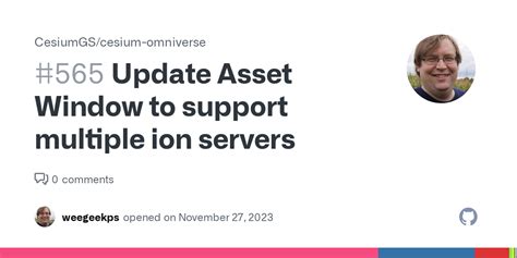 Update Asset Window To Support Multiple Ion Servers · Issue 565 · Cesiumgscesium Omniverse