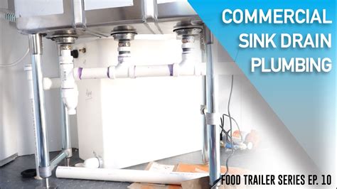Diy Plumbing 3 Compartment Sink And Hand Wash Sink Drains Food Trailer