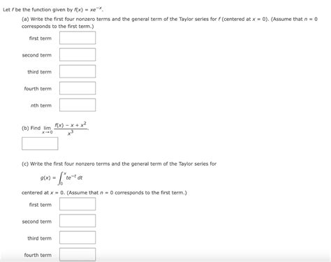 Solved T F Be The Function Given By Fxxe−x A Write The