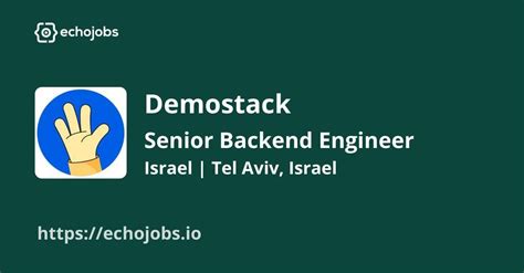 Demostack Is Hiring Senior Backend Engineer Israel Tel Aviv Israel