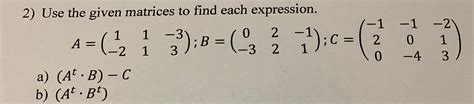 solved 2 use the given matrices to find each expression