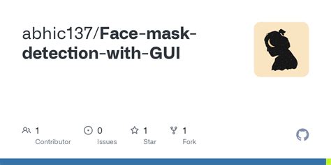 GitHub Abhic137 Face Mask Detection With GUI