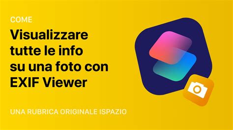 Shortcuts Central 33 EXIF Viewer Per Visualizzare I Dettagli Sulle Foto