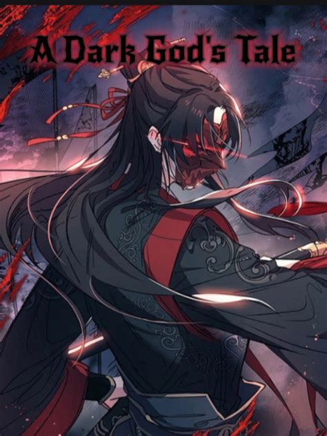 Read A Dark Gods Tale Perfectstorm Webnovel