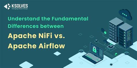 Key Difference Apache Nifi Vs Apache Airflow