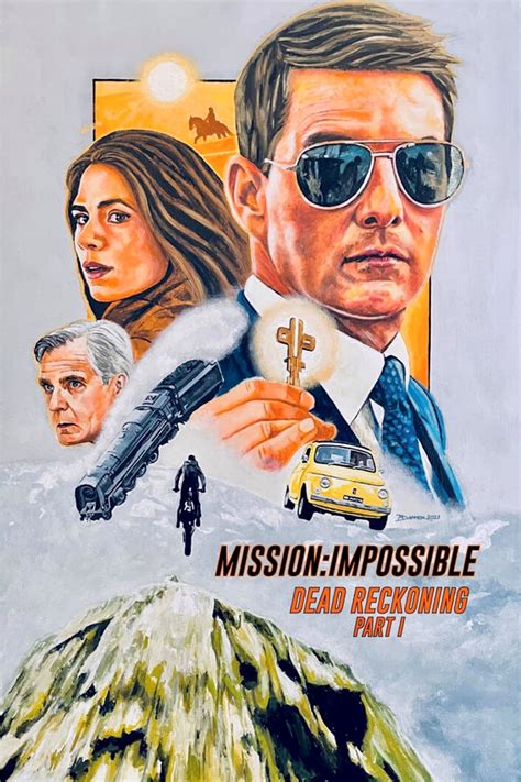 Mission: Impossible – Dead Reckoning – Part One Poster 38: Full Size Poster Image | GoldPoster