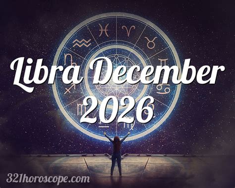 Horoscope Libra December 2026 Monthly Horoscope For December