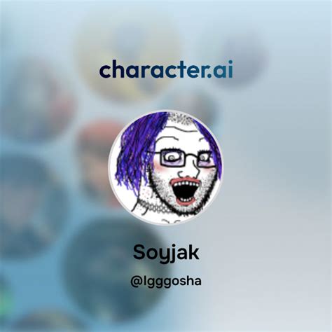 Chat With Soyjak Characterai Ai Chat Reimaginedyour Words Your World