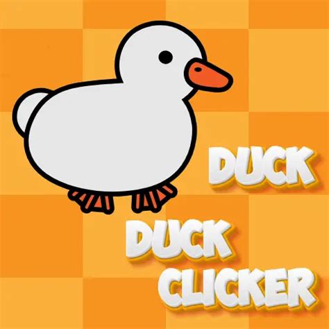 Duck Duck Clicker